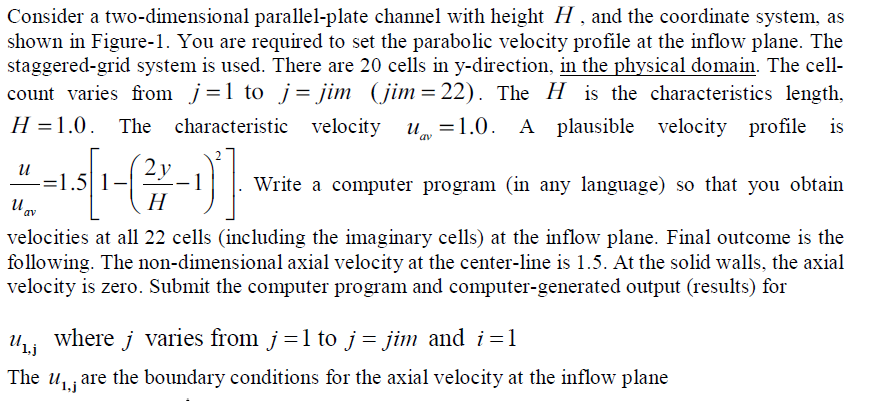 Solved Consider a two-dimensional parallel-plate channel | Chegg.com