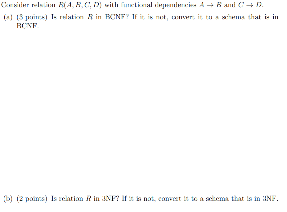Solved Consider relation R(A, B, C, D) with functional | Chegg.com
