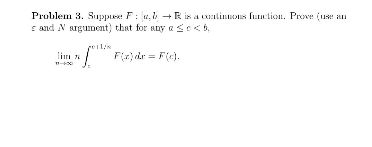 Solved Problem 3. Suppose F : [a, b] → R is a continuous | Chegg.com