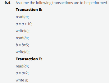 Solved 9.5 Write a concurrent schedule for transactions S | Chegg.com