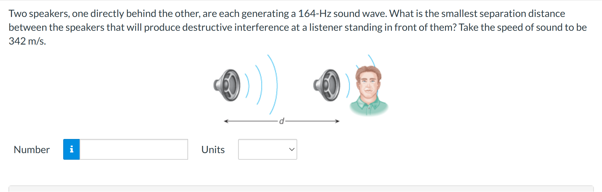 Solved Two speakers, one directly behind the other, are each | Chegg.com