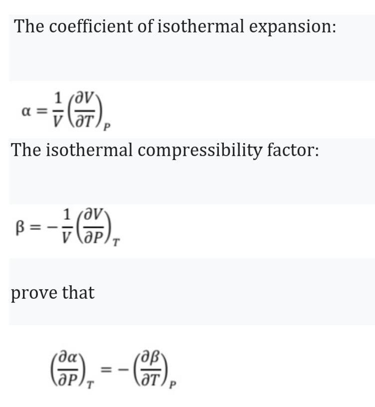 Solved The coefficient of isothermal expansion: 1 av a= у | Chegg.com