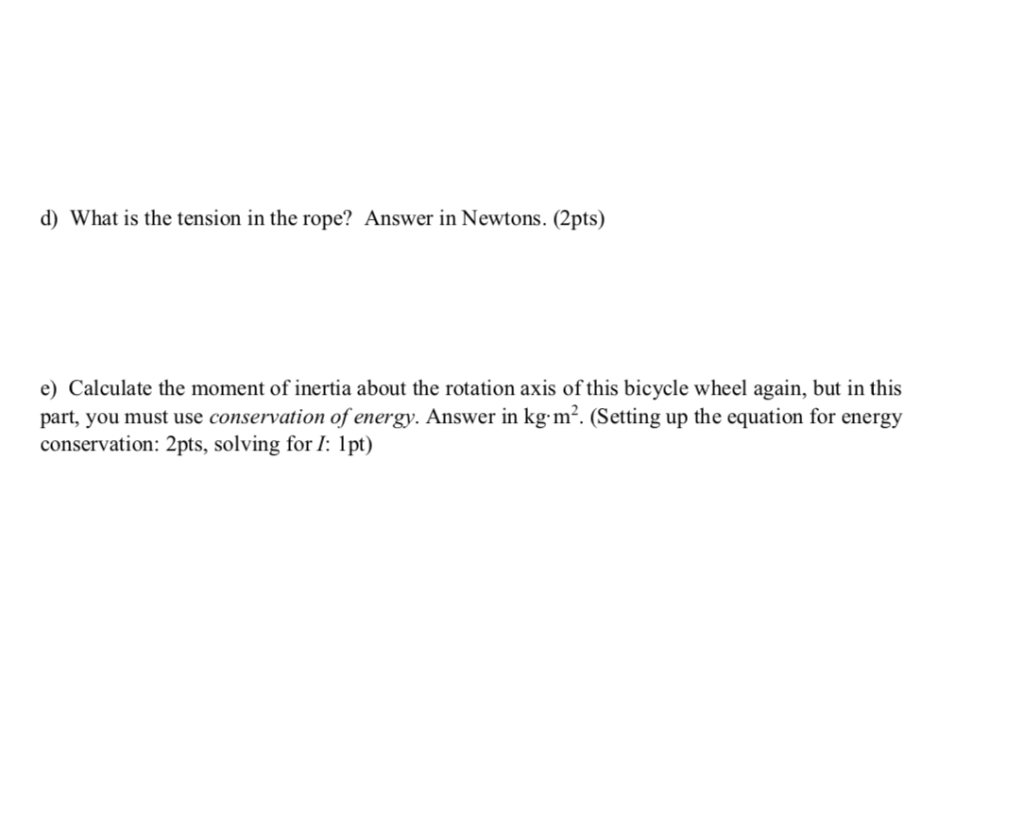 Solved Problem 4 (1 lpts) The axle of a bicycle wheel is | Chegg.com Solved Problem 4 (1 lpts) The axle of a bicycle wheel is | Chegg.com