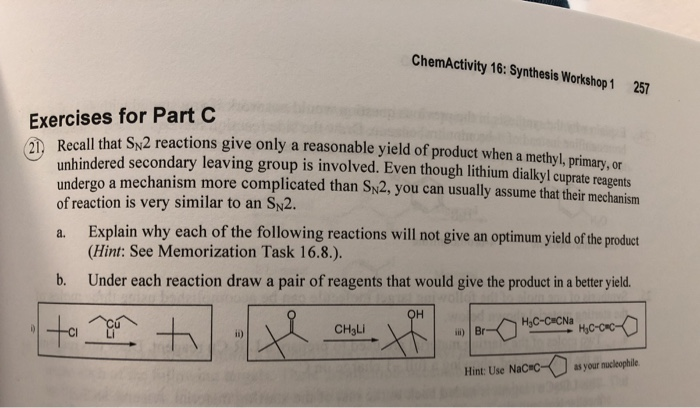 Solved ChemActivity 16: Synthesis Workshop 1 257 Exercises | Chegg.com
