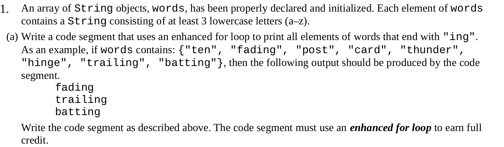 Solved An array of String objects, words, has been properly | Chegg.com