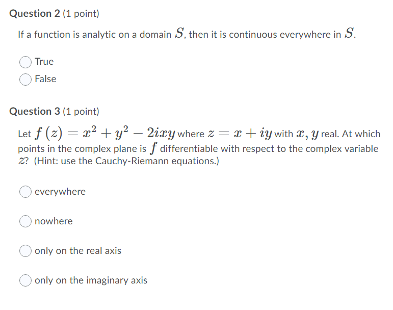 Solved Question 2 (1 point) If a function is analytic on a | Chegg.com