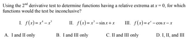 Solved Using The 2nd derivative Test To Determine