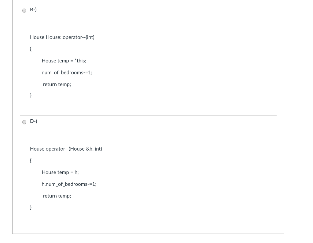 Solved Suppose there is a class named House with member | Chegg.com