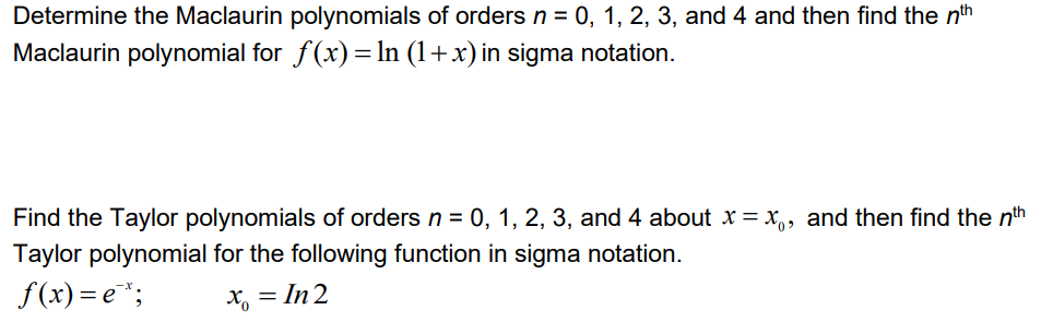 Solved Determine the Maclaurin polynomials of orders | Chegg.com