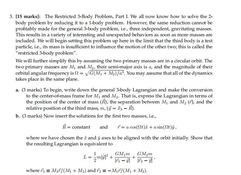 3. [15 marks]: The Restricted 3-Body Problem, Part I. | Chegg.com