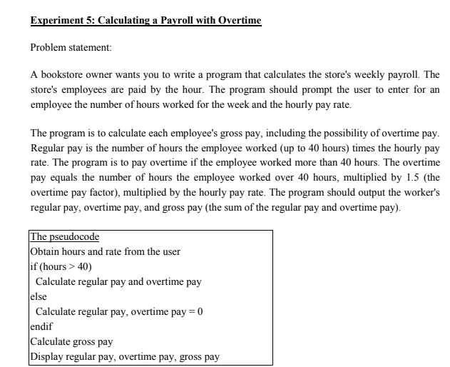 Solved Experiment 5: Calculating a Payroll with Overtime | Chegg.com