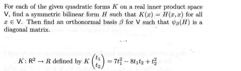 Solved For each of the given quadratic forms i^on a real | Chegg.com