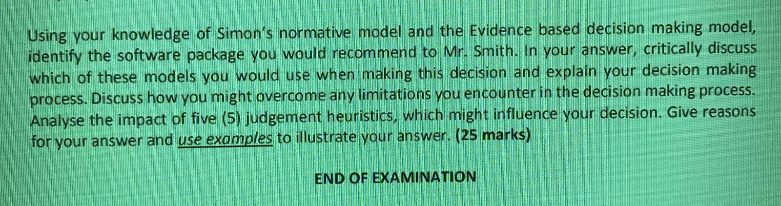 Solved Using your knowledge of Simon's normative model and | Chegg.com