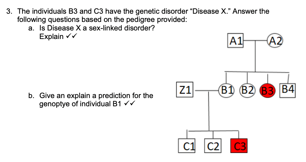 Solved 3. The individuals B3 and C3 have the genetic | Chegg.com