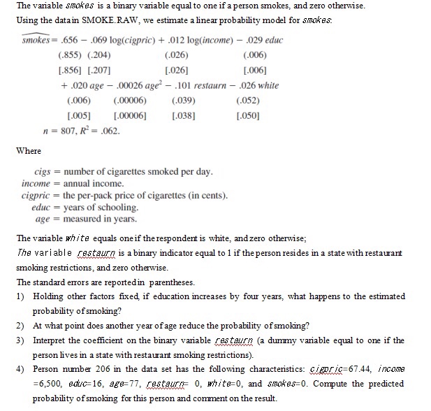 Solved The variable smokes is a binary variable equal to one | Chegg.com