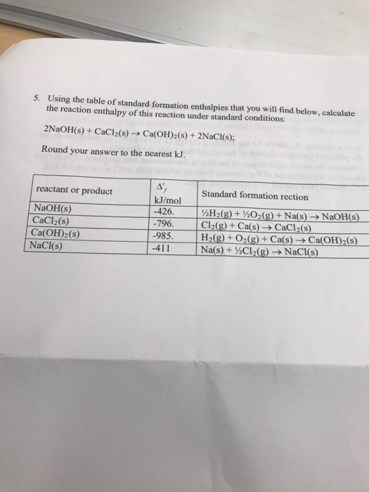 Solved 5. Using the table of standard formation enthalpies | Chegg.com