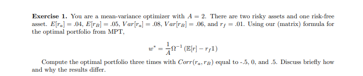 Solved Exercise 1. You are a mean-variance optimizer with A | Chegg.com