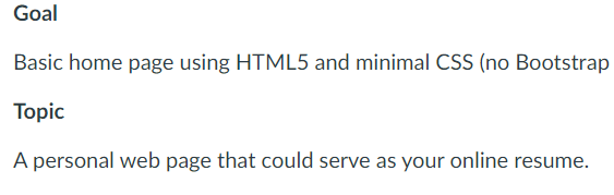Solved Goal Basic home page using HTML5 and minimal CSS (no | Chegg.com