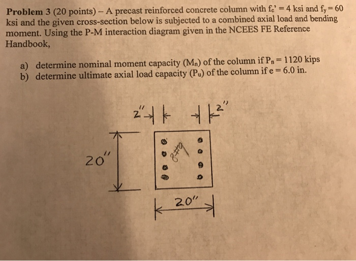 Solved Problem 3 (20 points)- A precast reinforced concrete | Chegg.com