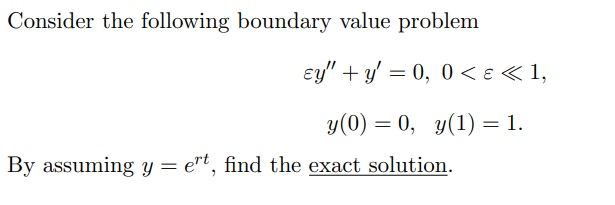 Solved Consider the following boundary value problem | Chegg.com
