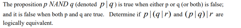 Solved The proposition p NAND q (denoted p|9) is true when | Chegg.com