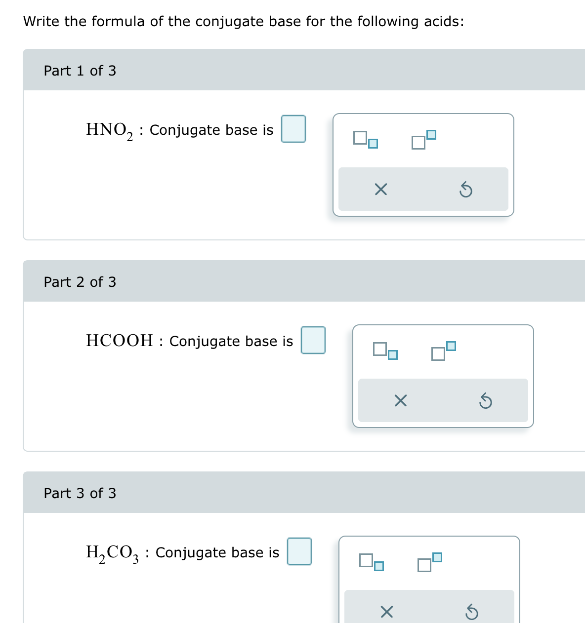 Solved Write the formula of the conjugate base for the | Chegg.com