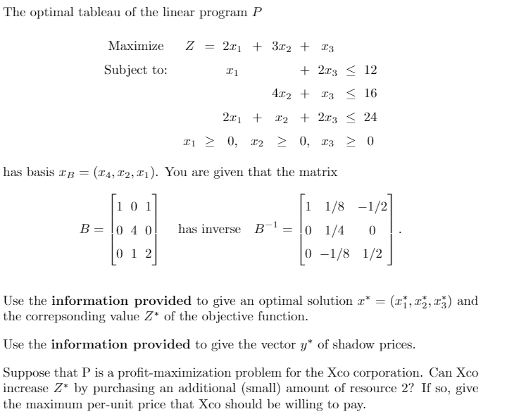 Solved The optimal tableau of the linear program P Z = 2:11 | Chegg.com