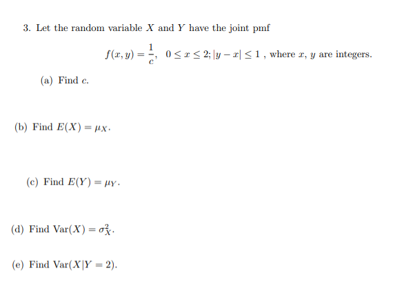 Solved 3. Let the random variable X and Y have the joint pmf | Chegg.com
