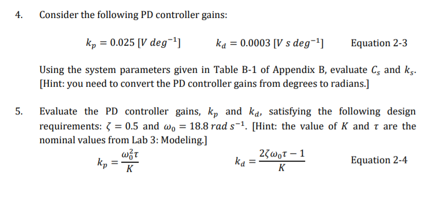 4. Consider the following PD controller gains: | Chegg.com