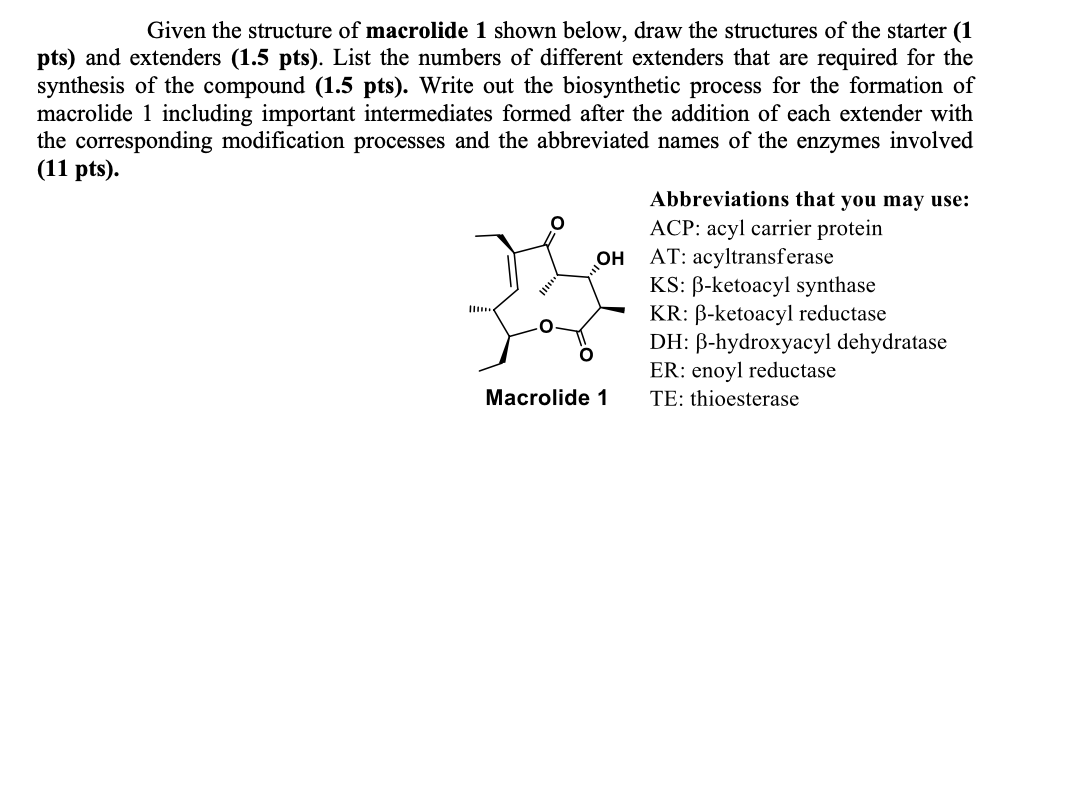 Solved Given the structure of macrolide 1 shown below, draw | Chegg.com