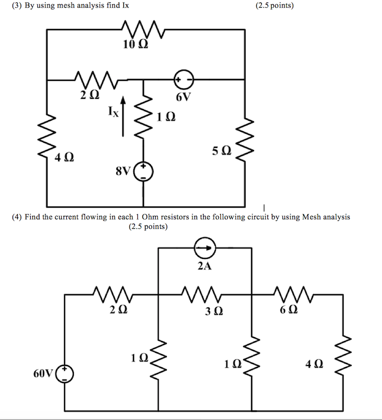 Solved 3 By Using Mesh Analysis Find Ix 25 Points 10Ω