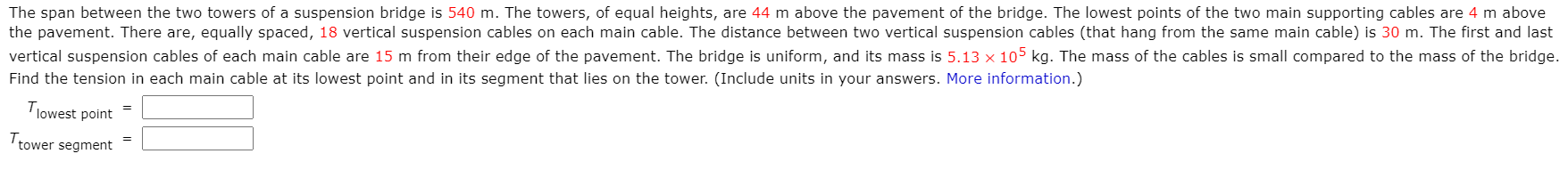 Solved The span between the two towers of a suspension | Chegg.com