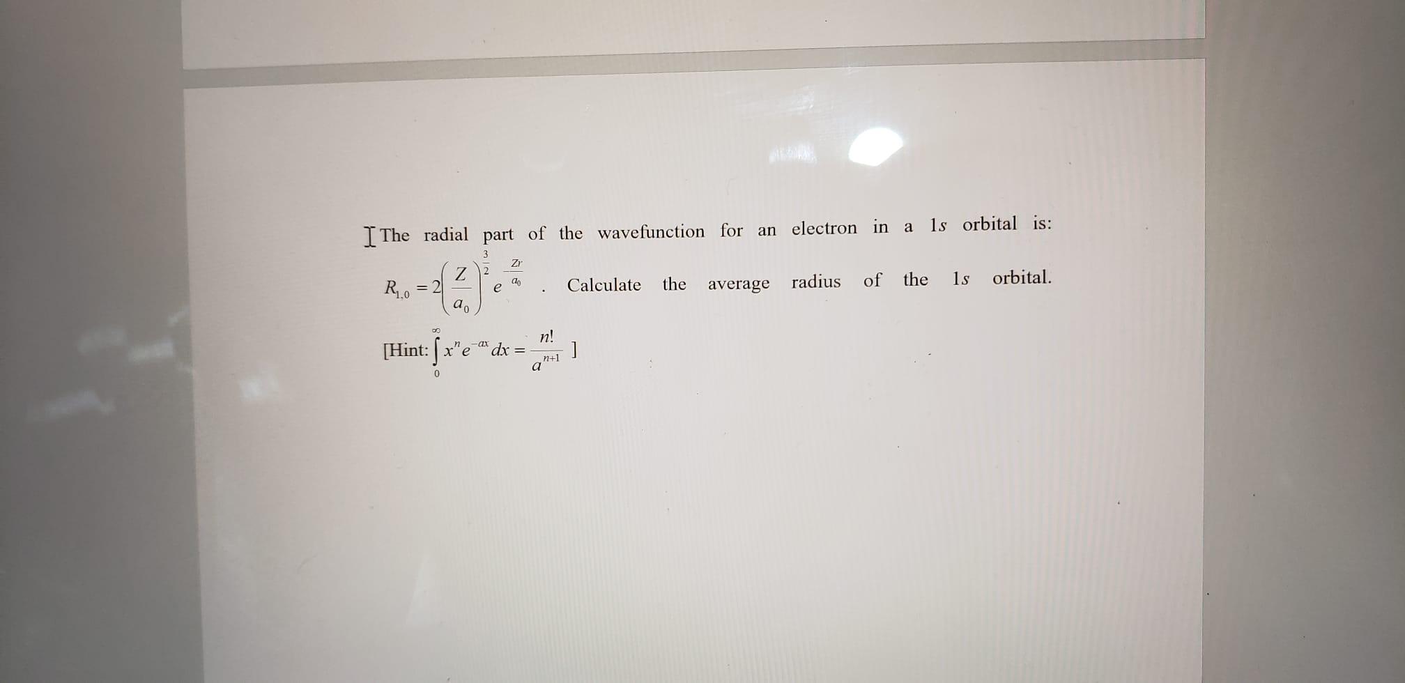 Solved I The Radial Part Of The Wavefunction For An Electron
