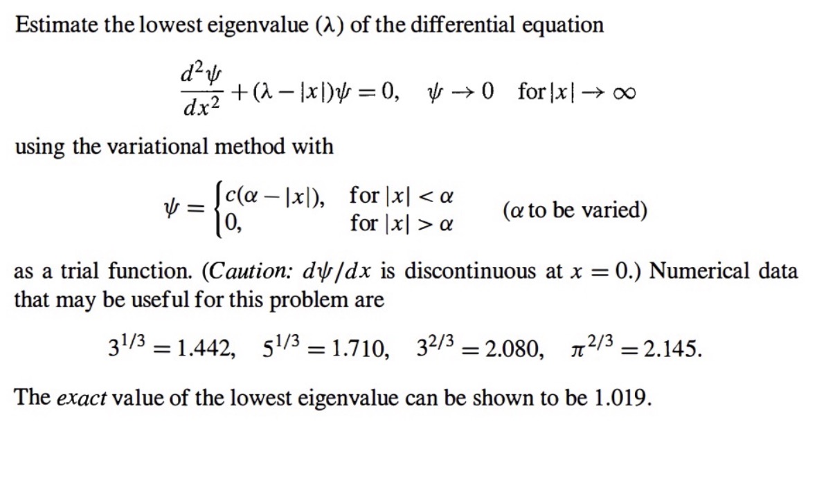 Solved Estimate the lowest eigenvalue (λ) ﻿of the | Chegg.com
