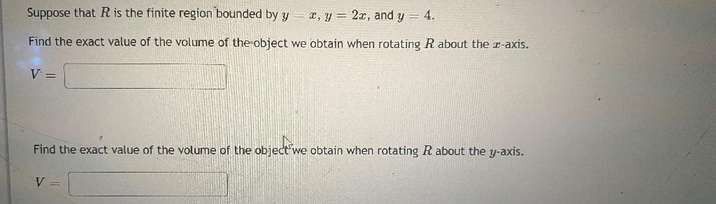 Solved Suppose that R is the finite region bounded by | Chegg.com