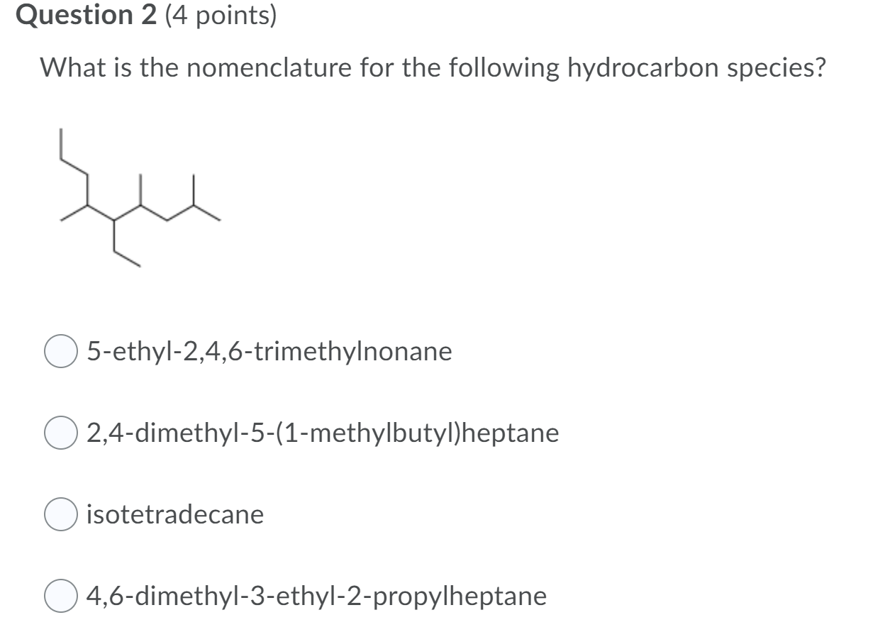 Solved Question 2 (4 points) What is the nomenclature for | Chegg.com