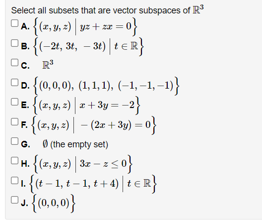 Solved Select all subsets that are vector subspaces of P2(R) | Chegg.com