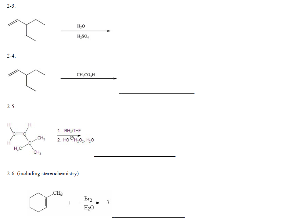 Solved 2-3. HO H2SO. 2-4. ä CH_CO3H 2-5. CHE 1. BH3/THF 2. | Chegg.com