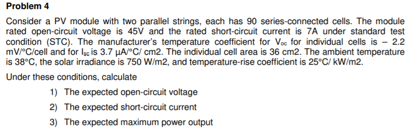 Problem 4 Consider a PV module with two parallel | Chegg.com
