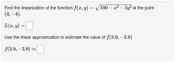 Solved Find The Linearization Of The Function