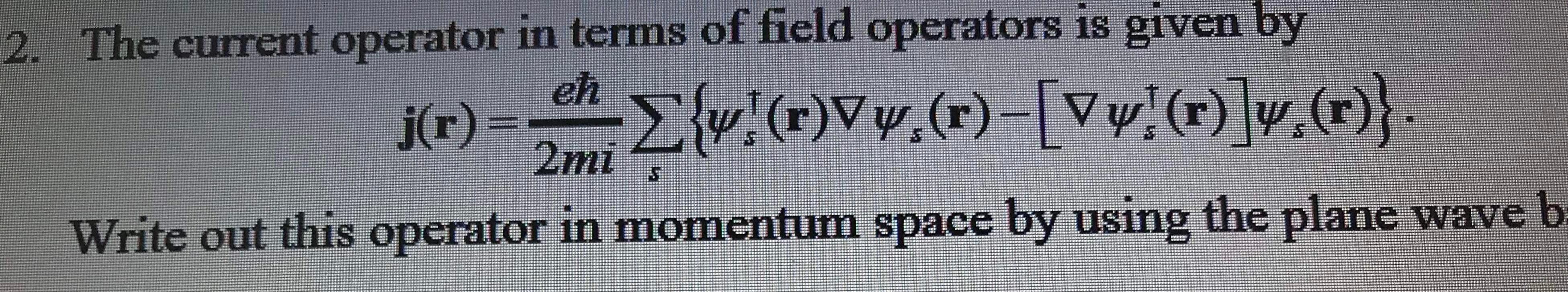 Solved Write out this operator in momentum space by using | Chegg.com