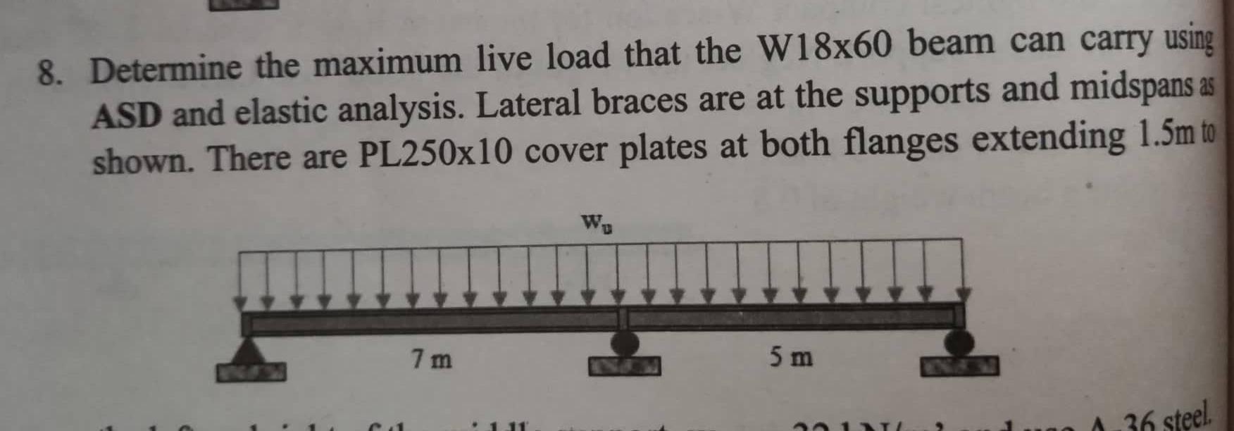 Solved 8. Determine the maximum live load that the W18x60 | Chegg.com