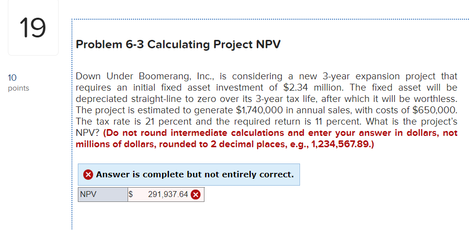 Solved 19 Problem 6-3 Calculating Project NPV 10 points Down | Chegg.com