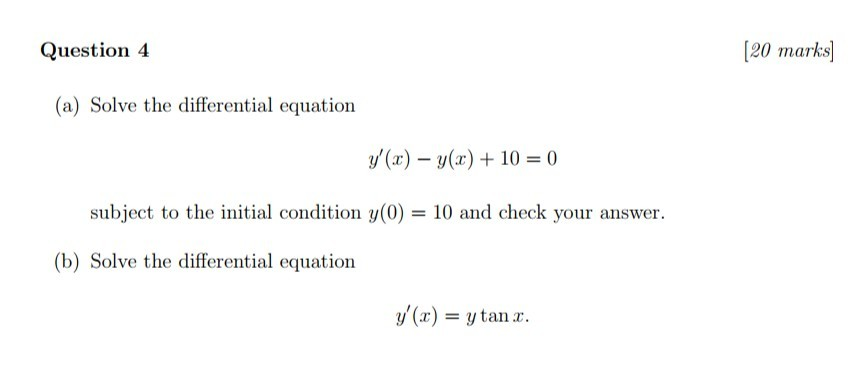 Solved Question 4 [20 marks) (a) Solve the differential | Chegg.com