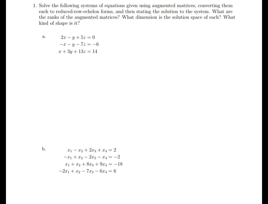 Solved 1. Solve the following systems of equations given | Chegg.com
