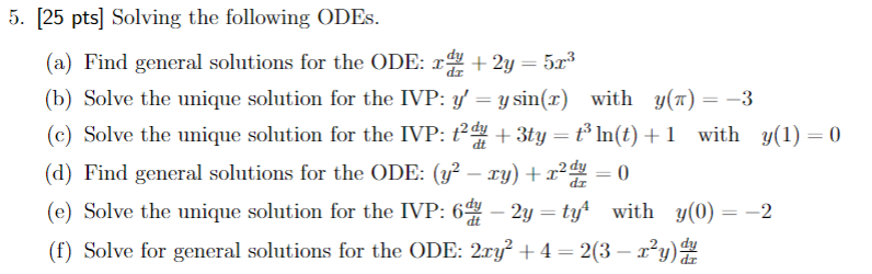 Solved [25 ﻿pts] ﻿Solving the following ODEs.(a) ﻿Find | Chegg.com