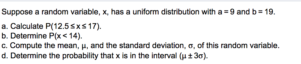 Solved Suppose a random variable, x, has a uniform | Chegg.com