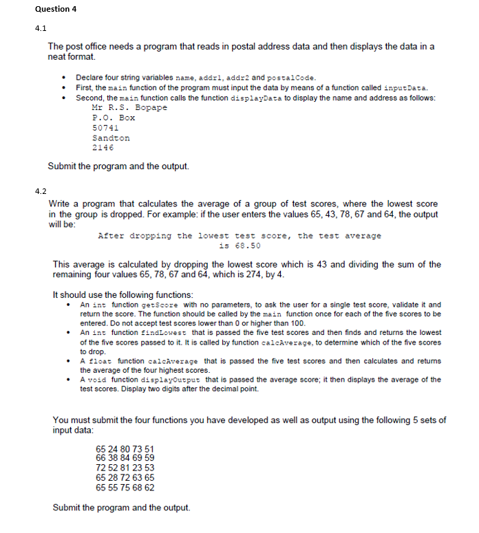 Solved Question 4 4.1 The post office needs a program that | Chegg.com