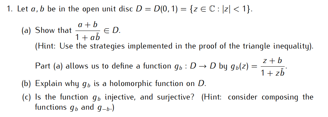 Solved 1. Let a,b be in the open unit disc | Chegg.com