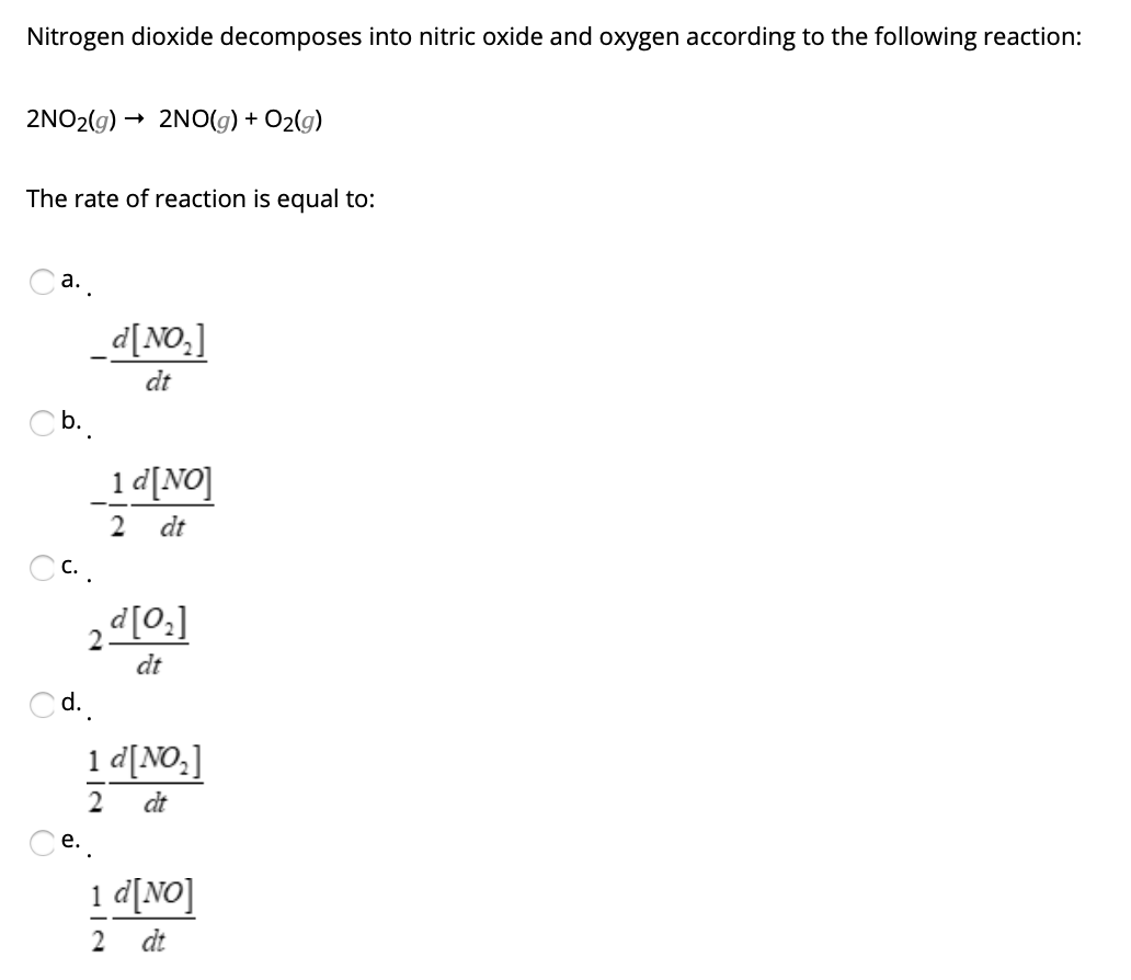 Solved Nitrogen dioxide decomposes into nitric oxide and | Chegg.com
